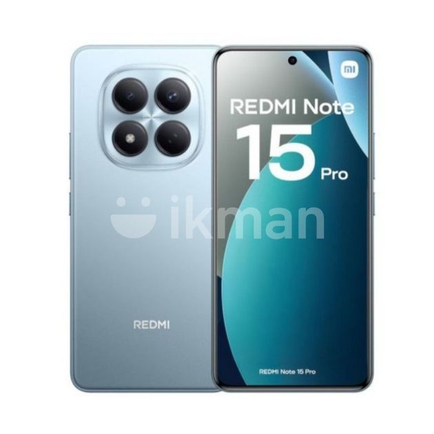Xiaomi Redmi Note 15 Pro 8GB 256GB (Brand New) | ikman